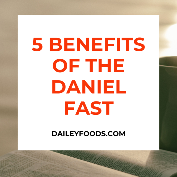 Free 7-Day Daniel Fast Meal Plan printable | Dailey Foods