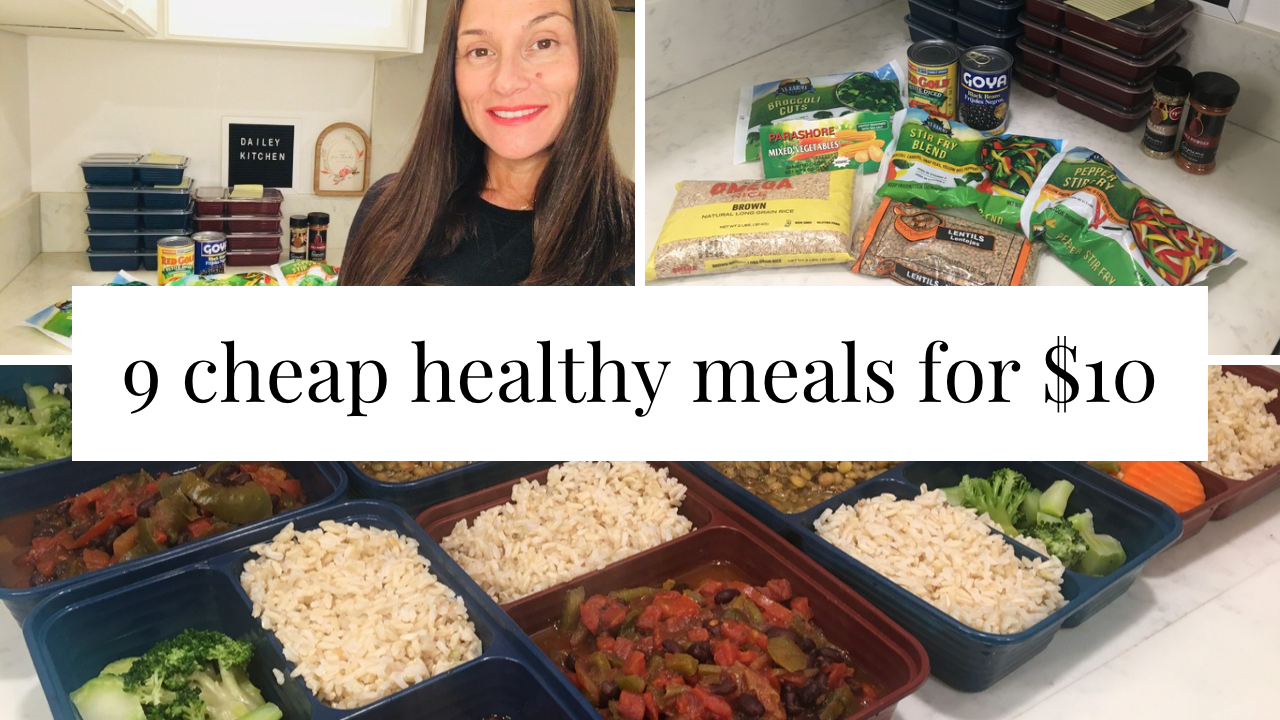 9 cheap healthy meals for $10 with Dollar Tree foods | Dailey Foods